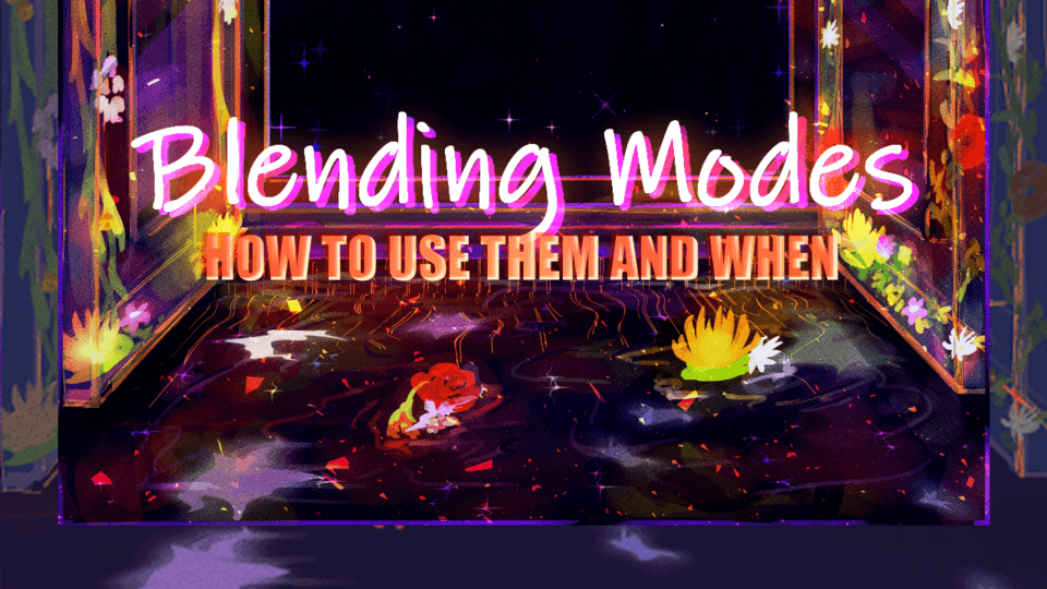 How and When To Use Blending Modes by N.Ahsan - Make better art | CLIP STUDIO TIPS