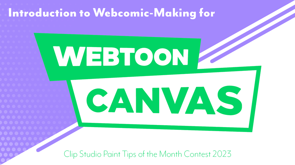 Starting Your Own WEBTOON: First Steps and Artist Tips “Webcomic Making ...