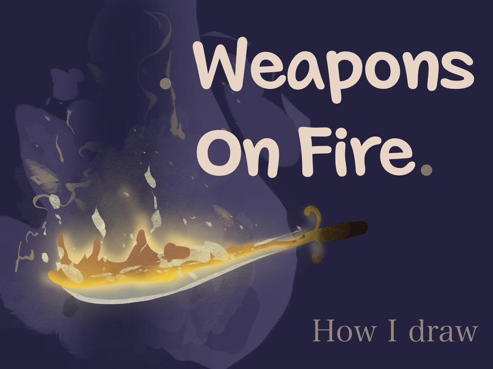 How I Draw Swords On Fire. by khamphantom - Make better art | CLIP ...
