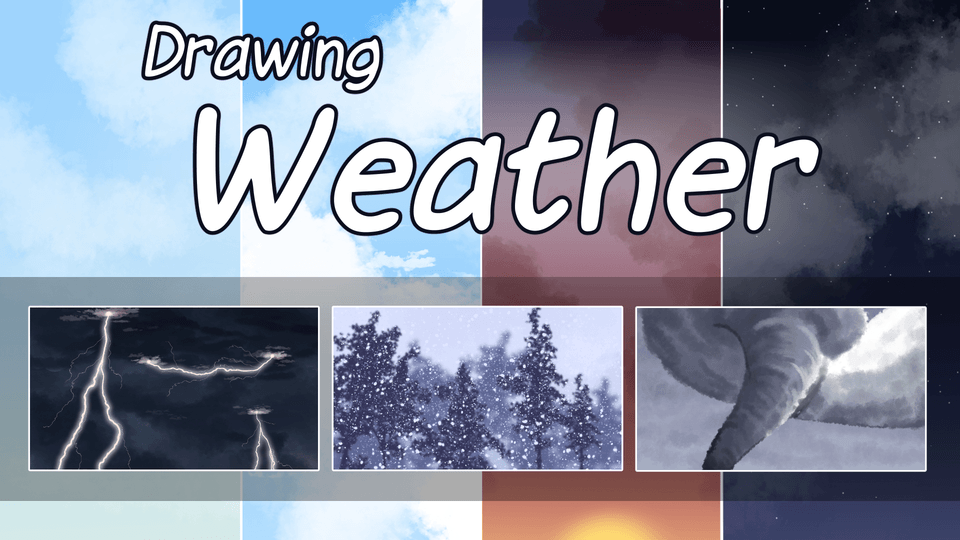 Drawing Weather by Cheishiru - Make better art | CLIP STUDIO TIPS