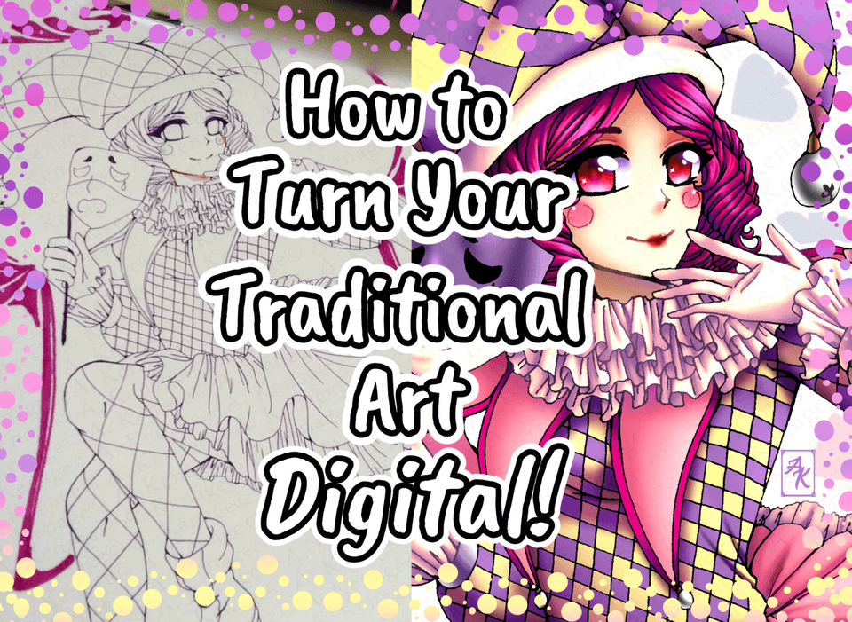 How to Turn Traditional Art into Digital Art! by KenageArts - Make ...