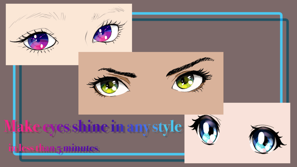 How to make eyes shine in any style in less than 5 minutes by Moguriro ...