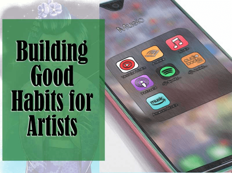 Building Good Habits for Artists by LizStaley - Make better art | CLIP ...