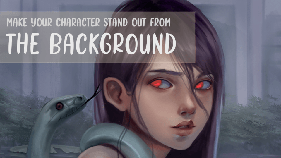 How to make your character stand out from the background? by jozlixart ...
