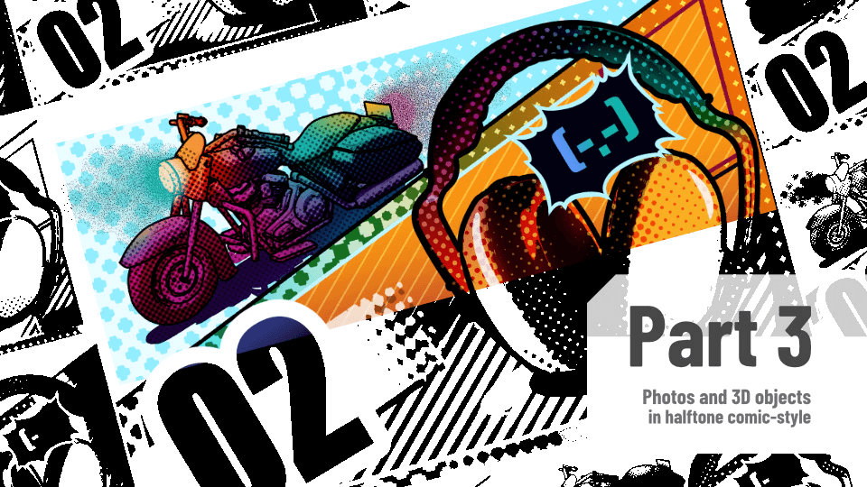 Part 3: Adding Color, Blending Modes, Opacity & Tones “Photos and 3D ...