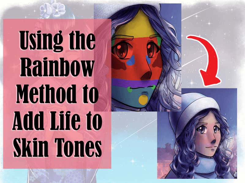 Using the Rainbow Method to Improve Skin Tones by LizStaley - Make ...