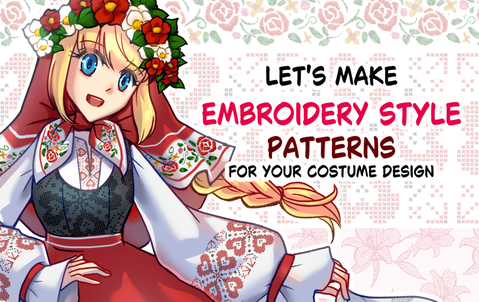 Let's make embroidery style patterns for costume design! by viciaia ...