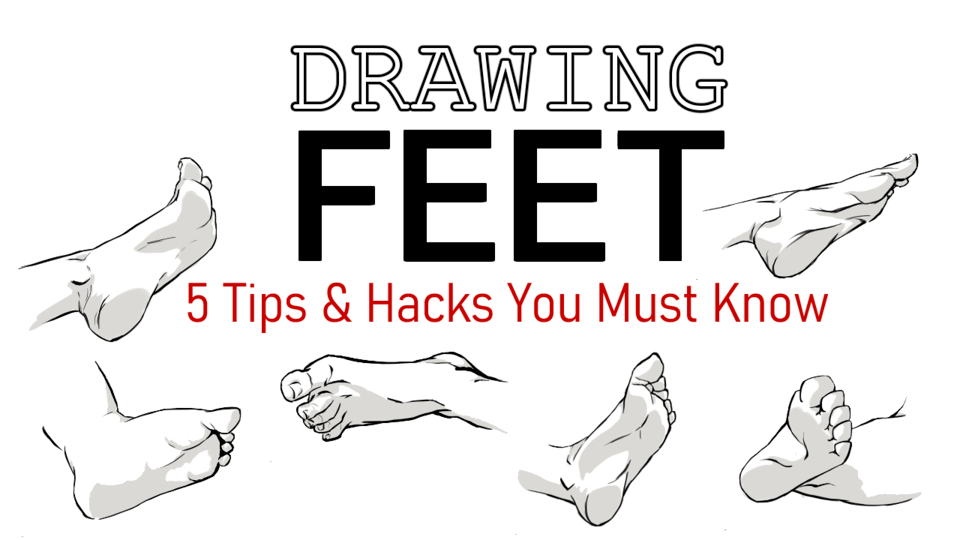 Learn to Draw Feet From Any Angle! by N.Ahsan - Make better art | CLIP ...