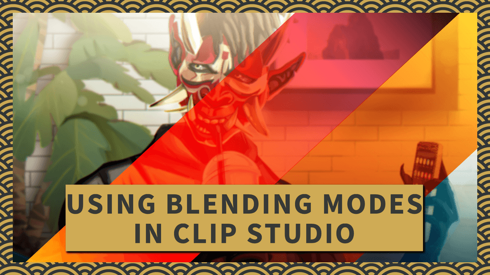 Using Blending Modes by RyuuOrochi - Make better art | CLIP STUDIO TIPS