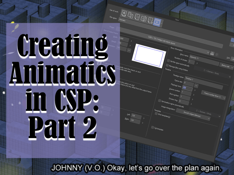 Creating Animatics in CSP: Part Two by LizStaley - Make better art ...