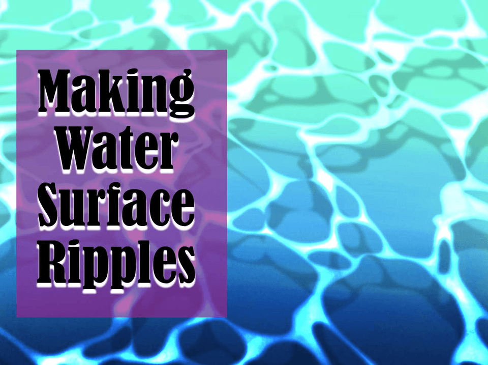 Creating Water Surface Ripples by LizStaley - Make better art | CLIP ...