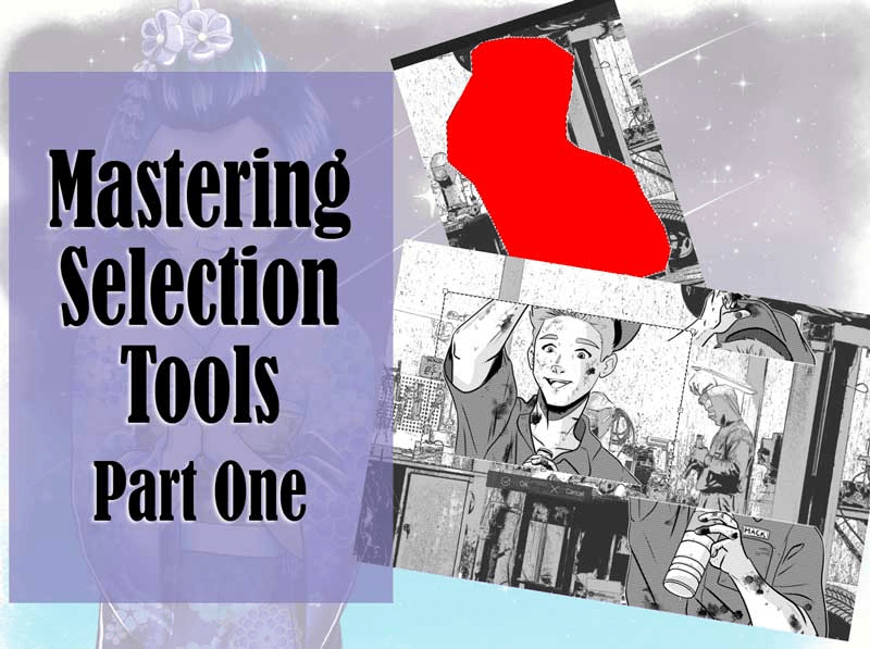 Mastering Selection Tools Part One “Mastering Selection Tools #1” by ...