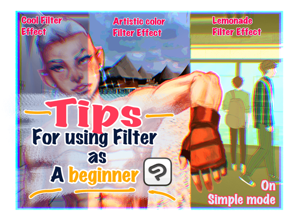 Beginner Tips for Using Filters in [CSP] Simple Mode by Annady art ...