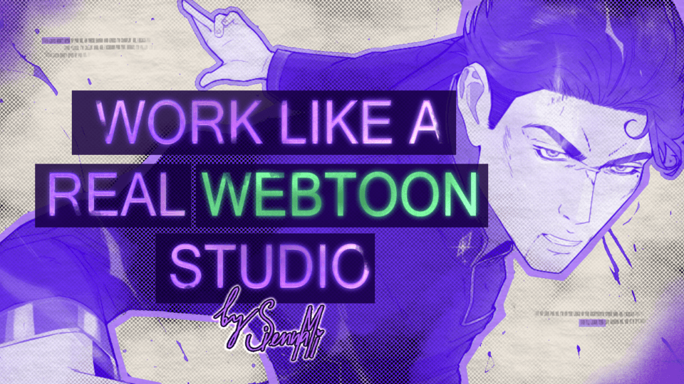 Work Like a Real Webtoon Studio by SIENNAMI - Make better art | CLIP ...