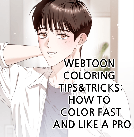 Webtoon Coloring Tips: Work Fast and High Quality by 감헌 - Make better ...